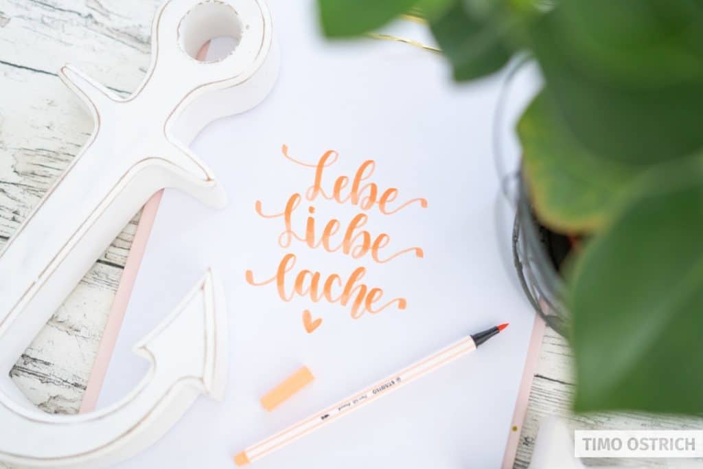 Lebe liebe lache - Handlettering lernen
